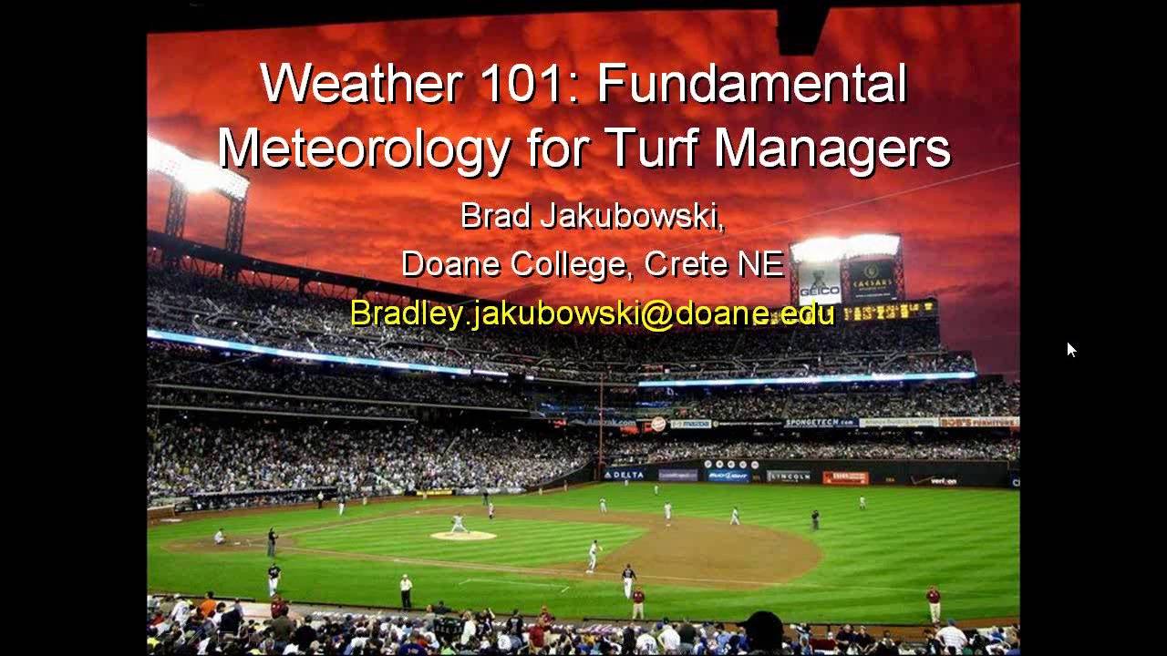 Weather 101: Fundamental Meteorology for Turfgrass Managers - Webinar ...