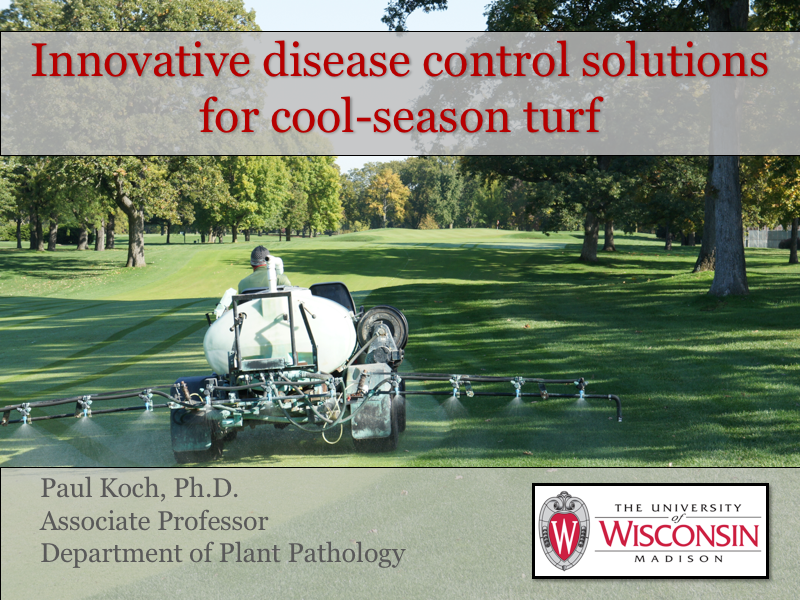 Paul Koch: Innovative disease-control solutions for cool-season turf ...