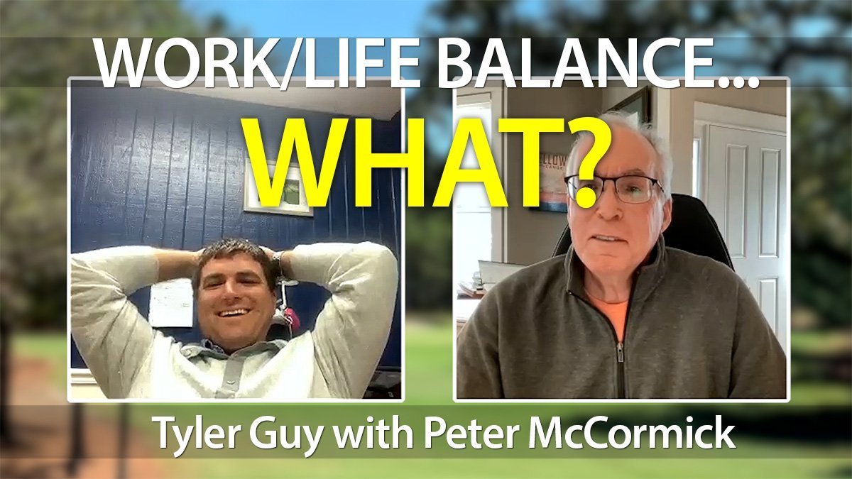 Tyler Guy: "Work/Life Balance... WHAT?" - The "Assistant Situation ...