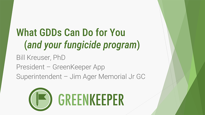 Bill Kreuser: What can GDD do for you? - Webinar Archives - TurfNet