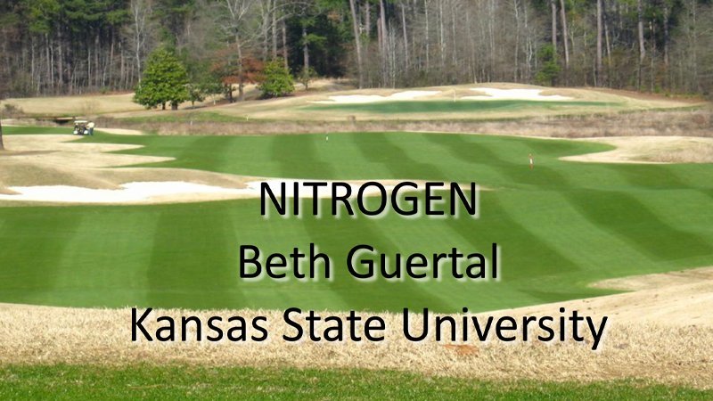 Nitrogen in turfgrass systems - Webinar Archives - TurfNet